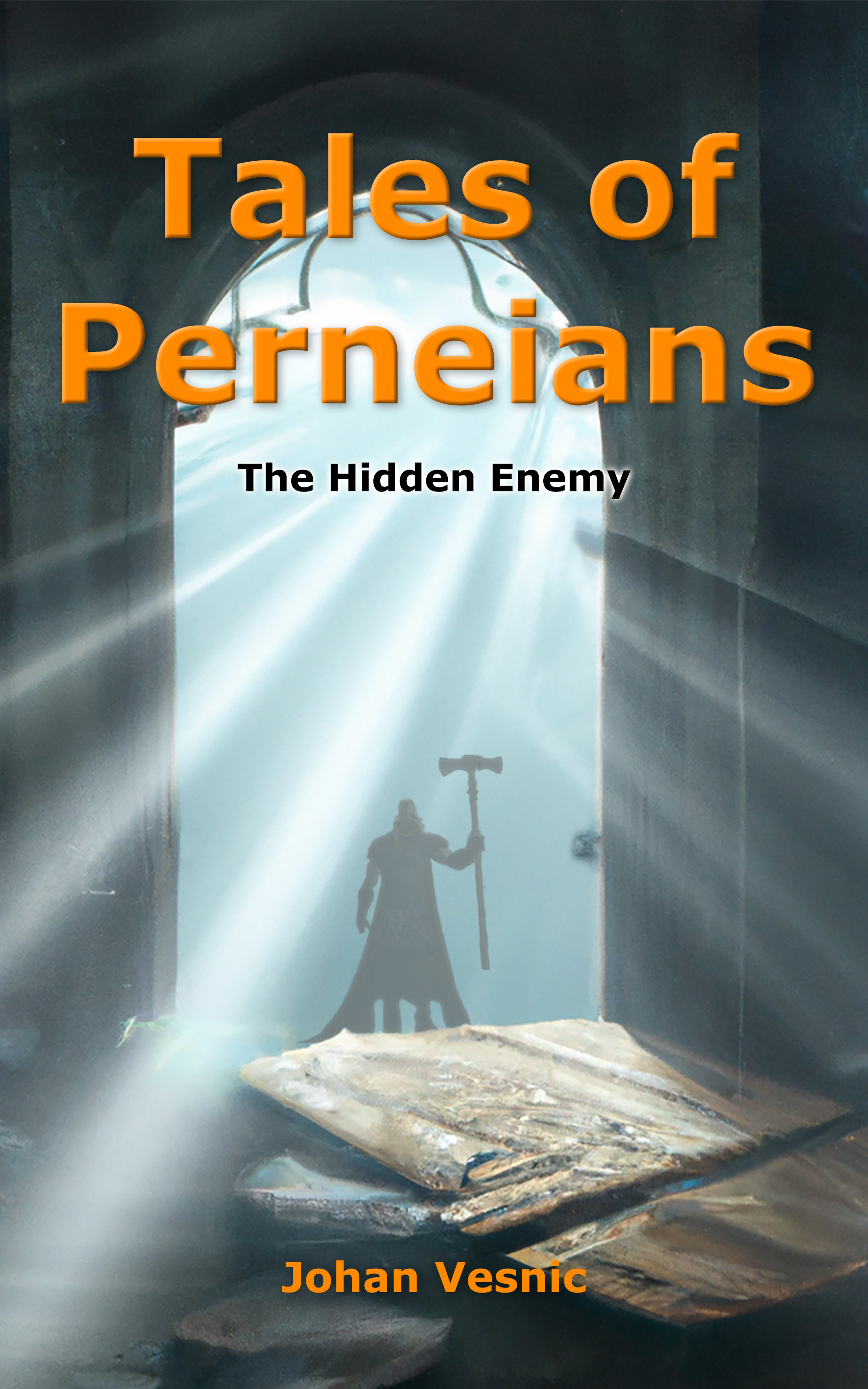 Tales of Perneians: The Hidden Enemy – Johan Vesnic